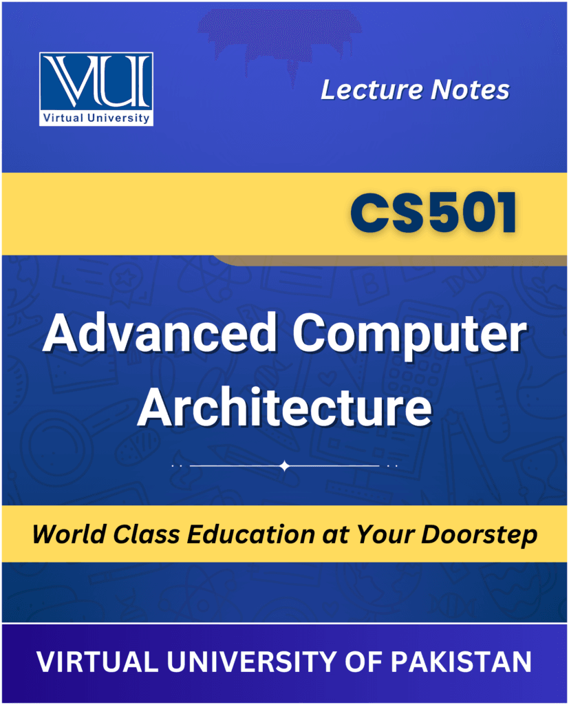 CS501 – Advanced Computer Architecture Book